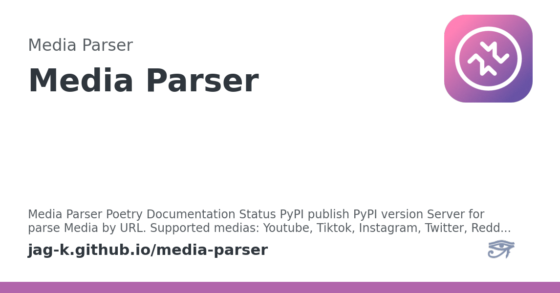 Media Parser 2.1.1 documentation